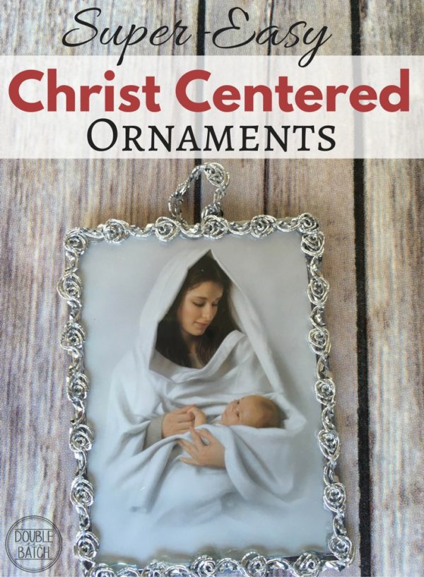 DIY Simple and Easy Christ Centered Ornaments