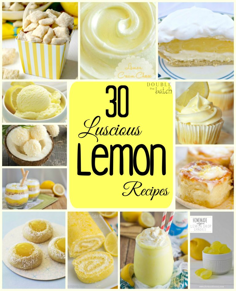 30 Luscious Lemon Recipes - Uplifting Mayhem