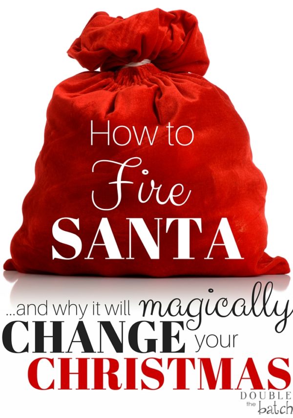 How to fire Santa and change Christmas Forever! - Uplifting Mayhem