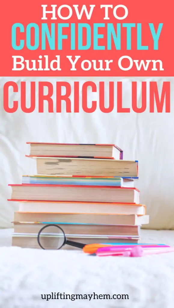 How To Confidently Build Your Own Curriculum - Uplifting Mayhem